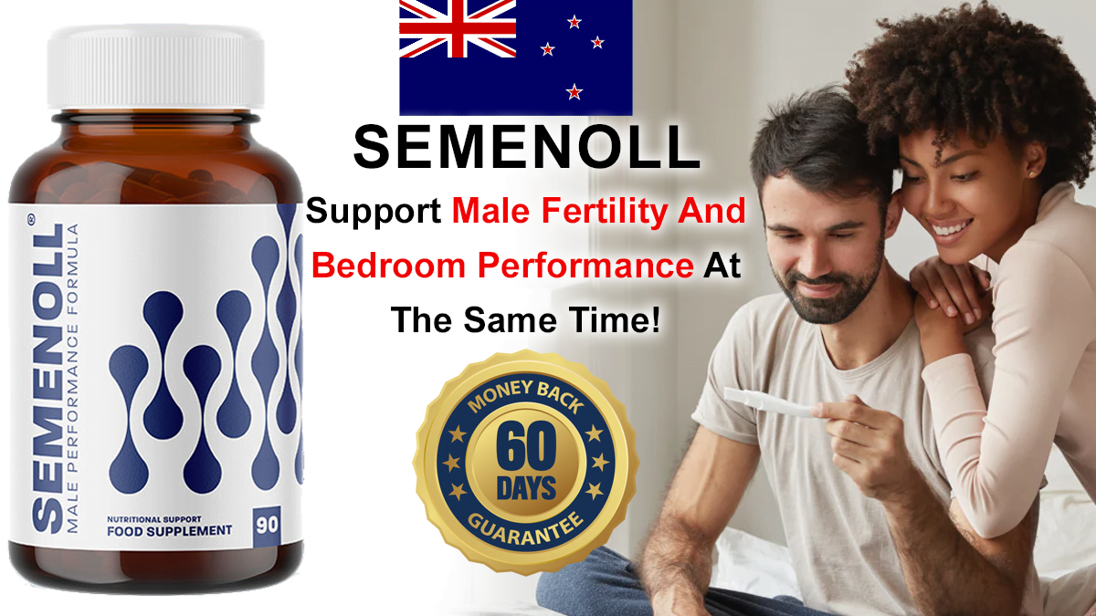 Semenoll in NZ: Is it the Best Aid to Enhance Sperm Volume?